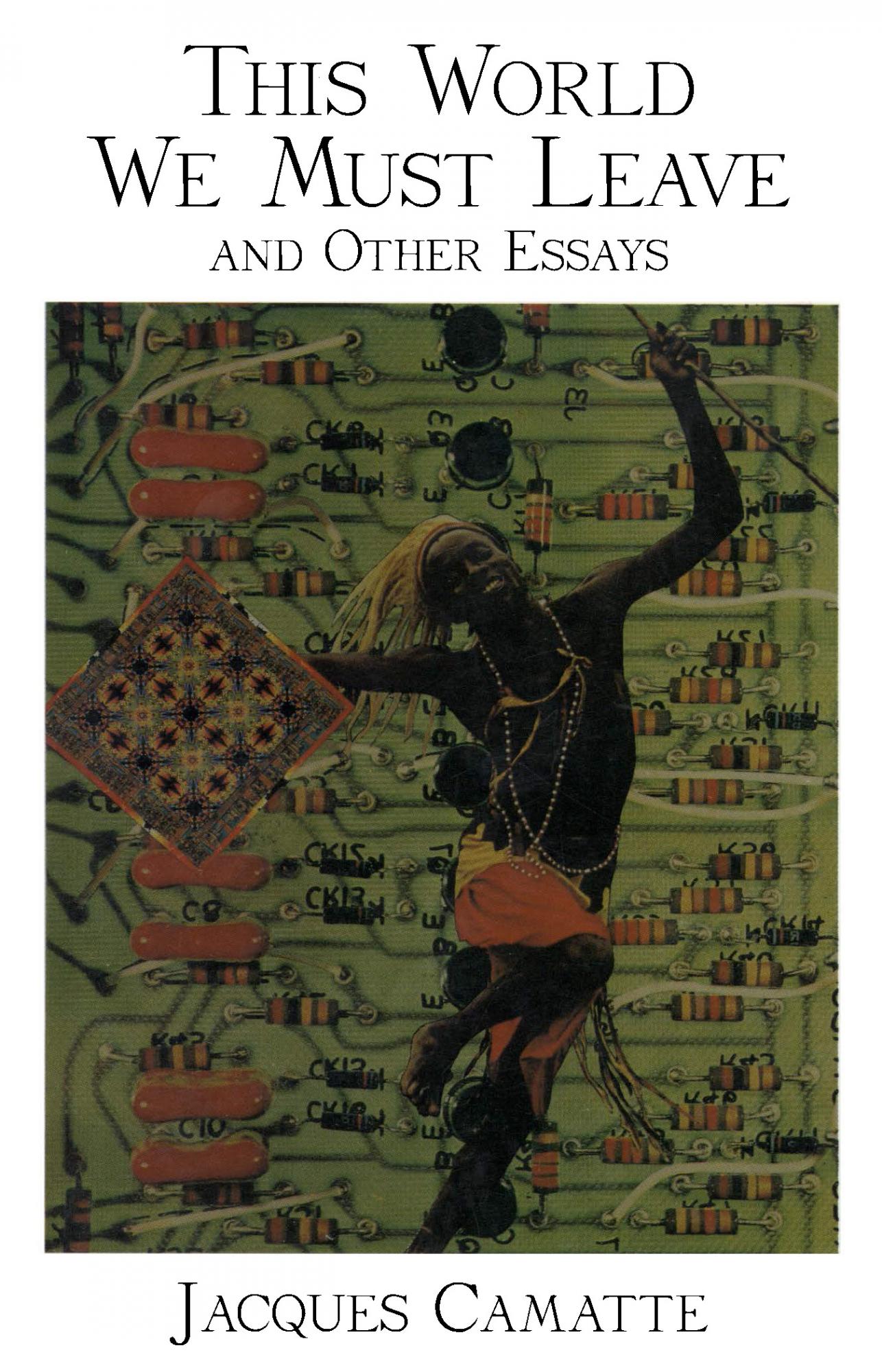 This World We Must Leave and Other Essays - Jacques Camatte | libcom.org